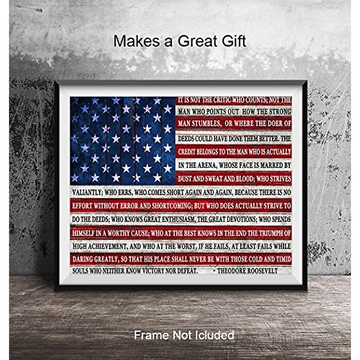 Teddy Roosevelt Man in the Arena Quote Poster Print - 8x10 Daring Greatly Wall Art Room Decor - Unique Inspirational Motivational Gift - Patriotic American Flag Plaque - Unframed