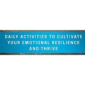 The Onward Workbook: Daily Activities to Cultivate Your Emotional Resilience and Thrive