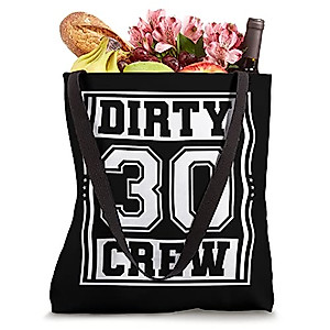 30th Birthday Party Squad - Dirty 30 Crew Birthday Matching Tote Bag