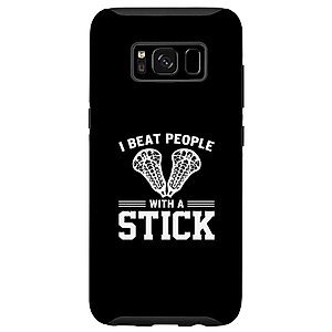 Galaxy S8 I Beat People With A Stick Case
