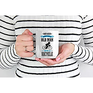 Never Underestimate an Old Man with a Bicycle Coffee & Tea Mug (11oz)
