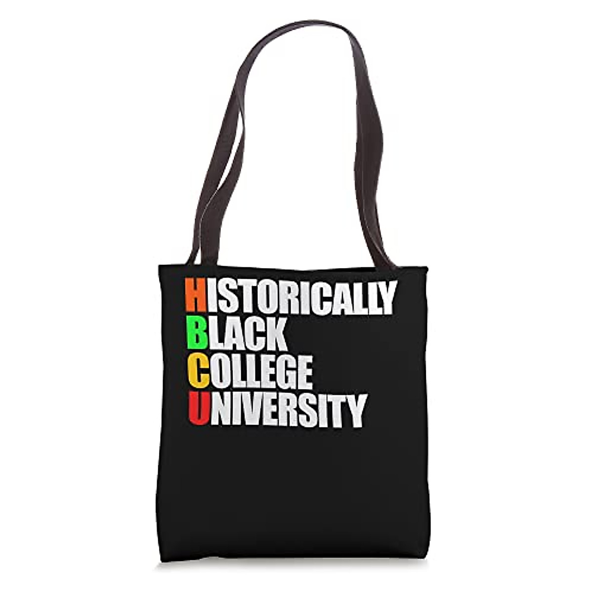 Historically Black College University HBCU Graduate HBCU Tote Bag