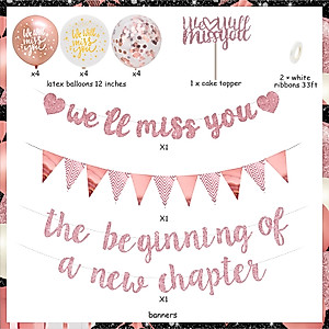Farewell Party Decorations The Beginning of A New Chapter Going Away We Will Miss You Theme Balloons Banner, Rose Gold Retirement Graduation Party Supplies for Women Girls