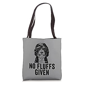 Funny No Fluffs Given Bernedoodle Doodle Dog Mom Dad Tote Bag