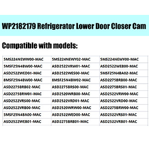 2182179 Refrigerator Door Closer Cam For Whirlpool Kenmore Admiral Amana Crosley Refrigerator Lower Door Closer AP6005980 PS11739042 W10329686 2155311 (Screws not included)