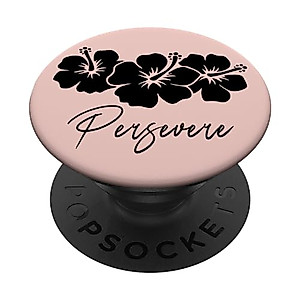 Inspirational Pale Pink Graduation Study Hibiscus Persevere PopSockets Standard PopGrip
