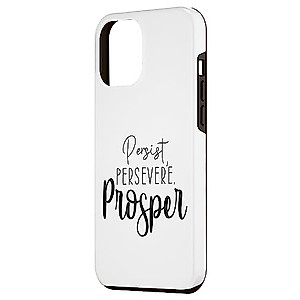 iPhone 14 Pro Max Persist, Persevere, Prosper, Gym, Hustle, Success Motivation Case