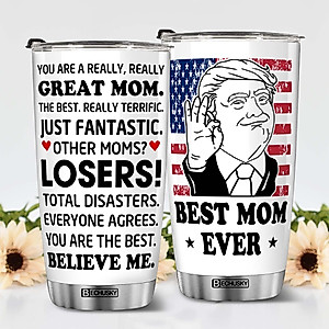 Trump Mom Tumbler, Trump Mom Mug, You Are A Really Really Great Mom Tumbler Funny Mom Cup You Are The Best Mom Gift For Momdy Mom Papa From Daughter Son Wife On Mothers Day Christmas Birthday