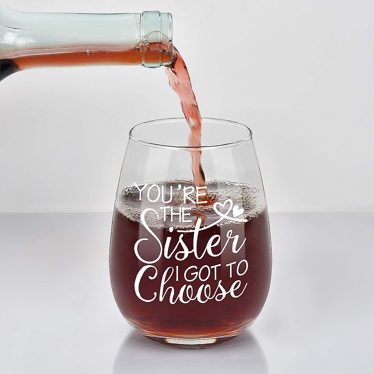 Modwnfy Sister Gift - You’re The Sister I Got To Choose Stemless Wine Glass 15 Oz, Sister Wine Glass for Women Girl Friend Soul Sister BFF, Gift Idea for Birthday Galentines Day Christmas