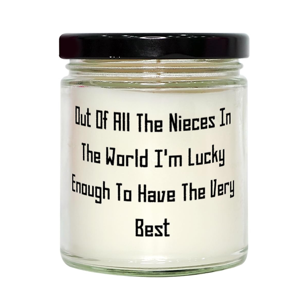 Appreciation Niece Gifts, Out Of All The Nieces In The World I'm Lucky Enough To, Inspirational Scent Candle For Niece From Aunt, Appreciation gifts for nieces, Niece appreciation gifts, Gifts to show