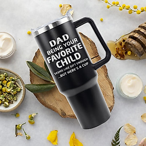 BBsoft My Favorite Child Gave Me This Cup 40 oz Tumbler with Handle Coffee Mug Drinking Cup for Dad Fathers Day Birthday Christmas Gifts from Daughter Son