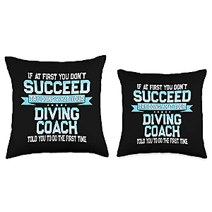 Funny Diving Coach Shirts and Gifts Fun Sport Coach Meme-Funny Diving Saying Throw Pillow, 16x16, Multicolor