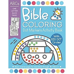 Bible Coloring Dot Markers Activity Book: Easy ABC Christian Alphabet Words for Toddler and Preschool