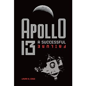 Apollo 13: A Successful Failure