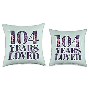 104 Years Old Floral Theme | 104 Years Loved Throw Pillow