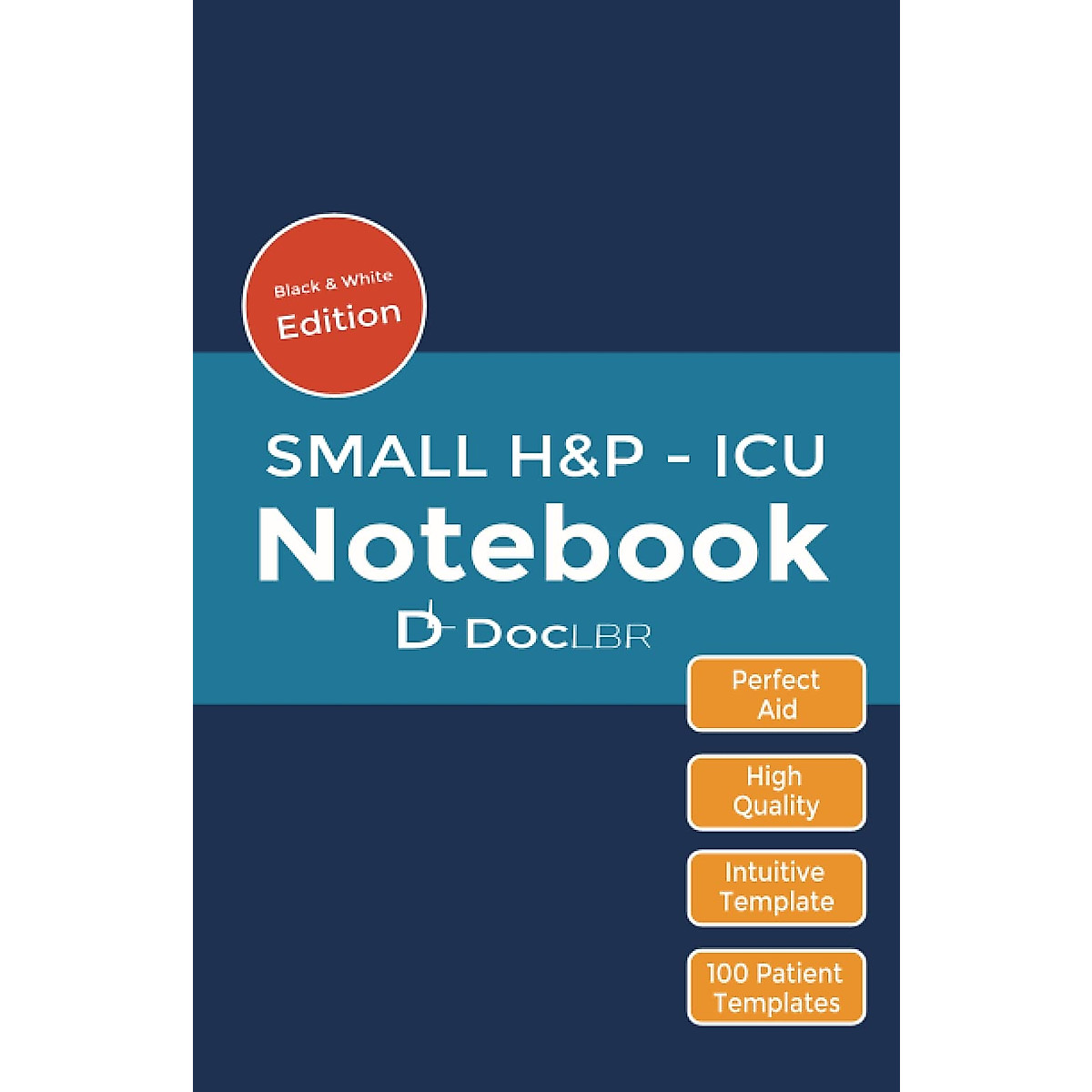 Small ICU H&P Notebook: Medical History and Physical Exam Notebook 100 Medical Templates H And P Medical Notebook Small Clinical Notebook Hpi Notebook ... Students Gift ICU Nurses Notebook and Gifts