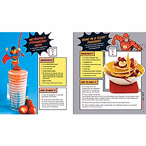 The Official DC Super Hero Cookbook: 60+ Simple, Tasty Recipes for Growing Super Heroes (10) (DC Super Heroes)