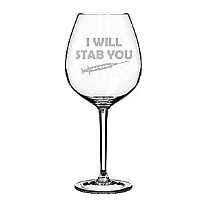 MIP Brand Wine Glass Goblet I Will Stab You Funny Nurse (20 oz Jumbo)