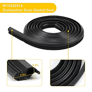 Upgraded W10542314 Dishwasher Door Gasket & Strike Kit, Compatible with Whirlpool Amana Crosley Estate Kenmore- Replaces 2409202 8268888 W10300589 W10284090 W10350162 AP5650274