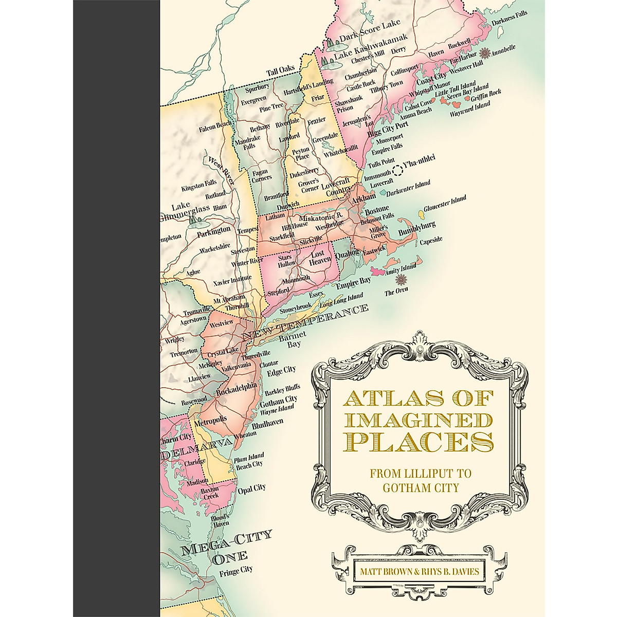 Atlas of Imagined Places: From Lilliput To Gotham City