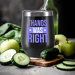 ATHAND Thanos Was Right Tumbler Coffee Mug TV Show Merch,Novelty Thanos Cups,12 OZ Insulated Tumblers with Lid,Funny Birthday Father Day Gifts For Dad Husband Him Men Boyfriend (Pack of 1)