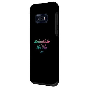 Galaxy S10e Introducing the new Mrs VELEZ 2023 wedding engagement Case