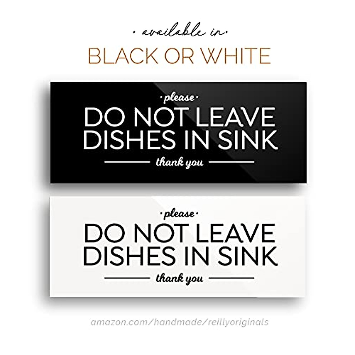 Reilly Originals 2x5 Inch Please Do Not Leave Dishes in Sink Sign ~ Ready to Stick ~ Premium, Durable