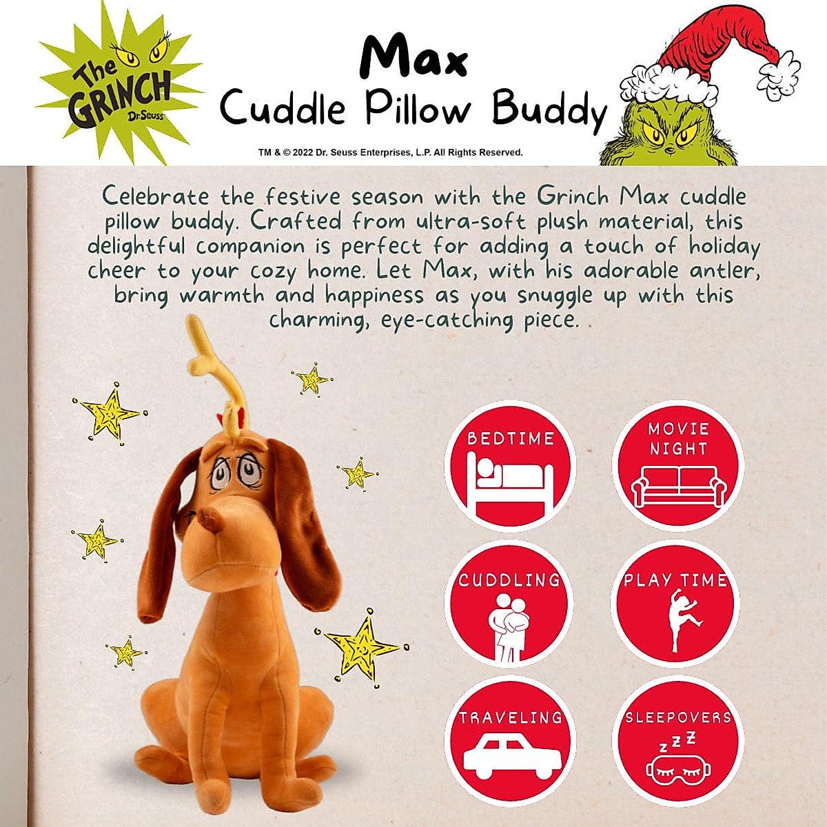 Franco Dr. Seuss The Grinch Max Dog Holiday & Christmas Bedding Super Soft Plush Cuddle Pillow Buddy, (Officially Licensed Product)