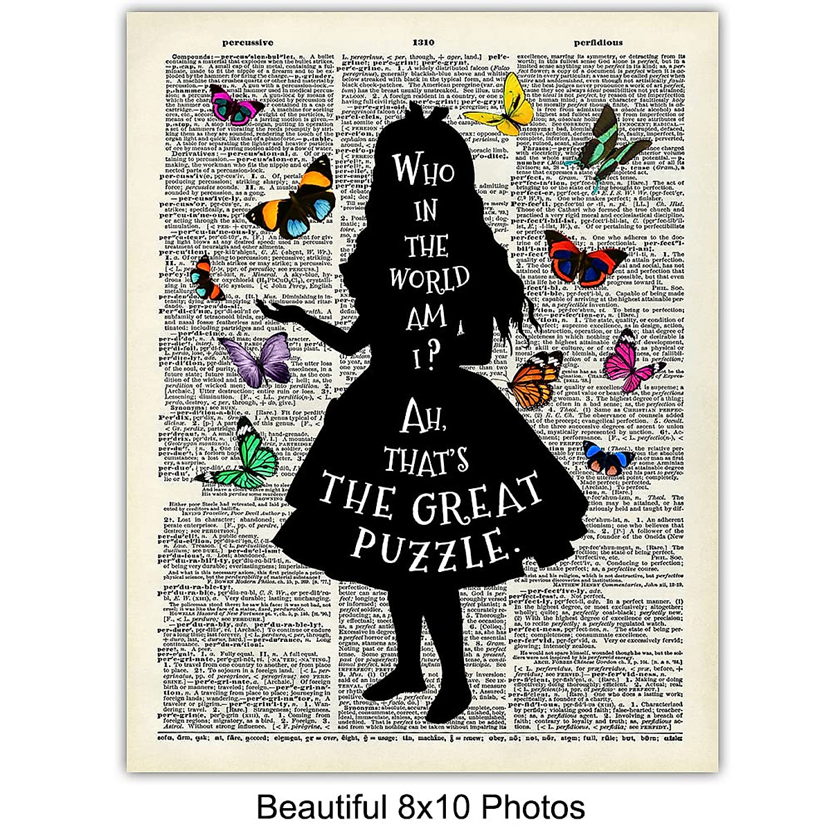 Alice Wonderland Wall Decor Quote Set - 8x10 Dictionary Art Photo Prints - Kids or Girls Bedroom Decor, Room Decorations - Wonderful Gift - Unframed Poster with Butterflies