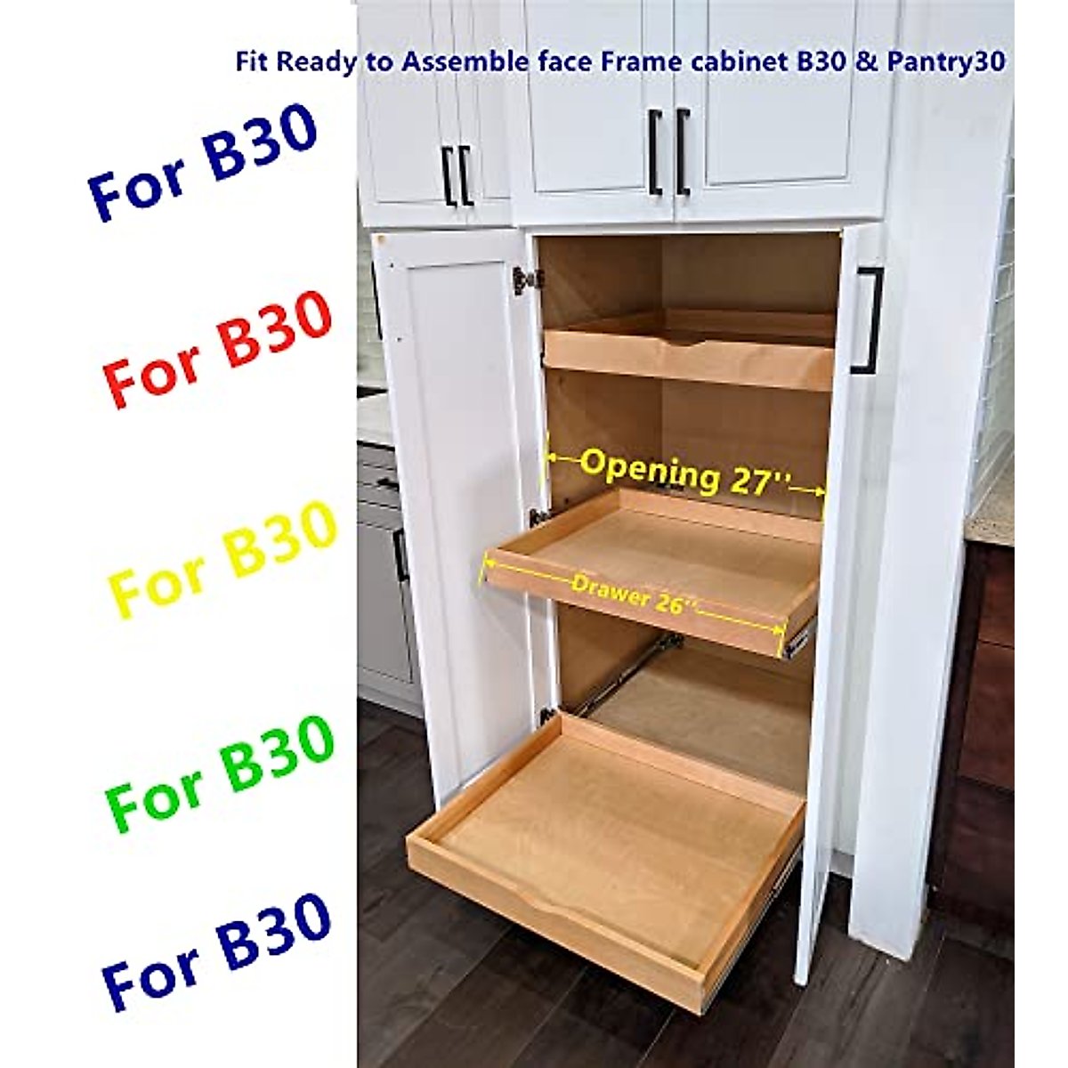 26'' Width Drawer Roll Wood Tray Drawer Box Kitchen Organizer Cabinet Slide Out Shelve, Pull-Out Shelf, Pantry Organization & Storage w/ Sliders-- DIY Project (Fits RTA Face Frame B30 and Pantry30)