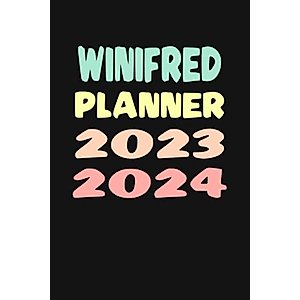 WINIFRED: Custom Name Weekly Planner 2023-2024