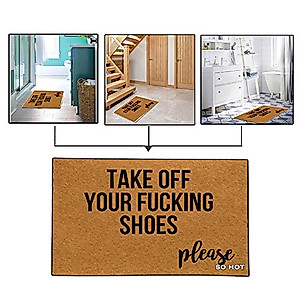 So Hot Funny Door mat Custom Indoor take Off Your Fucking Shoes Please 15.6x23.6 Inch Home and Office Decorative Entry Rug Garden/Kitchen/Bedroom Mat Non-Slip Rubber