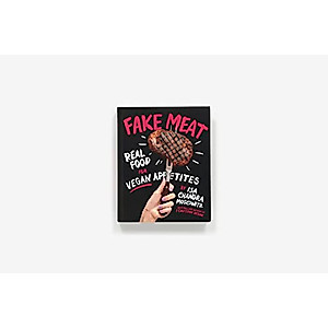 Fake Meat: Real Food for Vegan Appetites