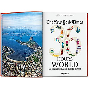 The New York Times 36 Hours World: 150 Cities from Abu Dhabi to Zurich