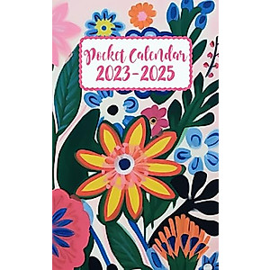Pocket Calendar 2023-2025 For Purse: 2 Years and Half From July 2023 To December 2025 Monthly Planner | Vintage Floral Cover | Appointment Calendar ... , Birthdays | Contact List | Password Keeper