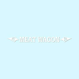 Meat Wagon - Vinyl Decal Sticker - 12" x 1" - White