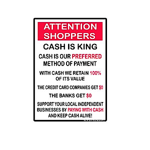 Notice Cash is King Preferred Method of Payment Request Black Red White Rectangle Label Sticker Decal Local Small Business Restaurant Bar Grill Made in America