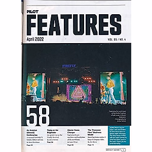 Pilot : Restoration of a Fairchild 71 ; Aerial Trip to the Firefly Festival in Dover Delaware ; Beta Technlogies Electronic Airplanes ; Bushplane of the Northland (2022 Jornal)