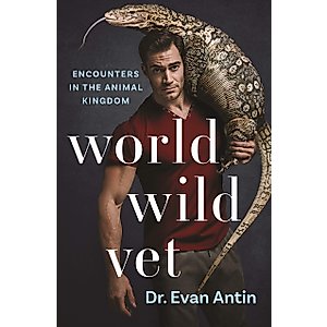 World Wild Vet: Encounters in the Animal Kingdom