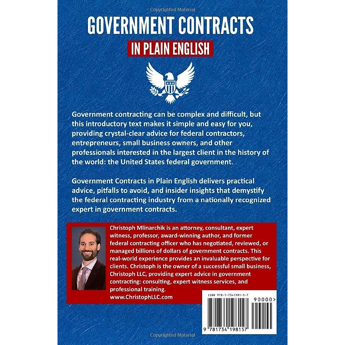 Government Contracts in Plain English: What You Need to Know About the FAR (Federal Acquisition Regulation), DFARS, Subcontracts, Small Business ... Government Contracts in Plain English Series)