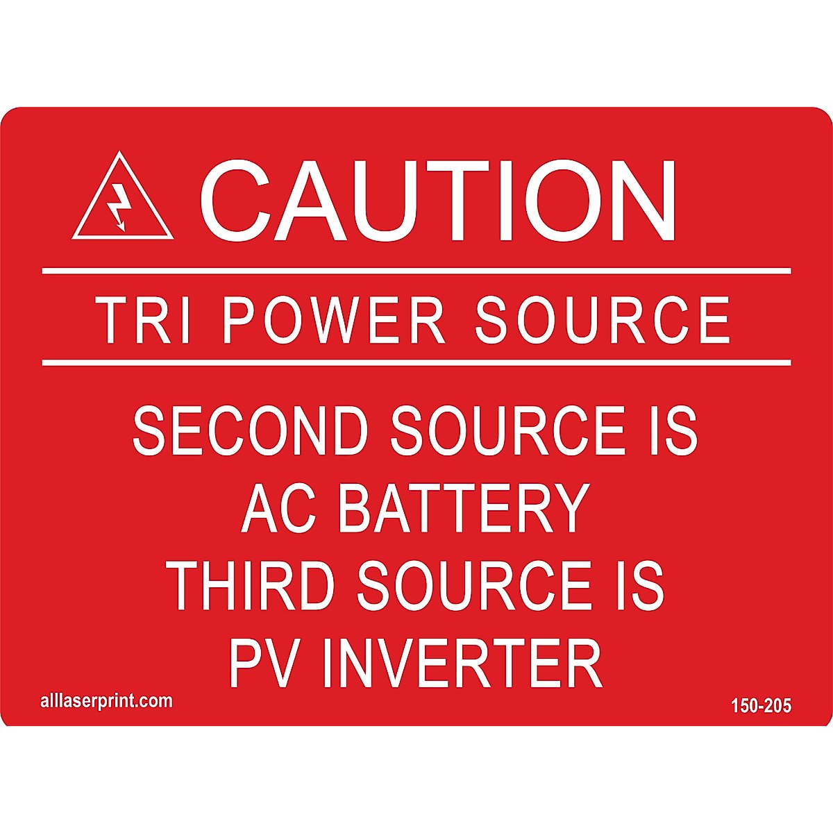 Photovoltaic Labels for PV Solar System_"Caution_TRI Power Source_Second Source is AC Battery Third Source is PV Inverter_" _3" x 4" _Pack of 6