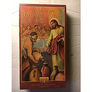 The Stories and Miracles of Jesus ~ Vol. 4 ~ Return to Nazareth & Conflict VHS