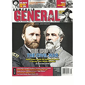ARMCHAIR GENERAL, MAY, 2015 150th ANNIVERSARY (THE END OF THE CIVIL WAR)