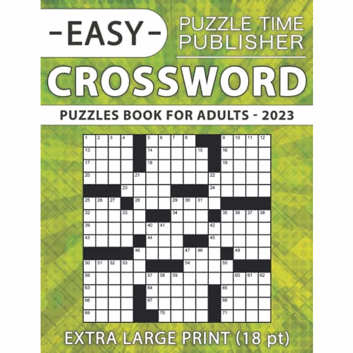 40 Easy Crossword Puzzles Book for Adults (Eye-Friendly Extra Large Print): Over 3000 Verified, Understandable and Non-repetitive Questions with Full Solutions