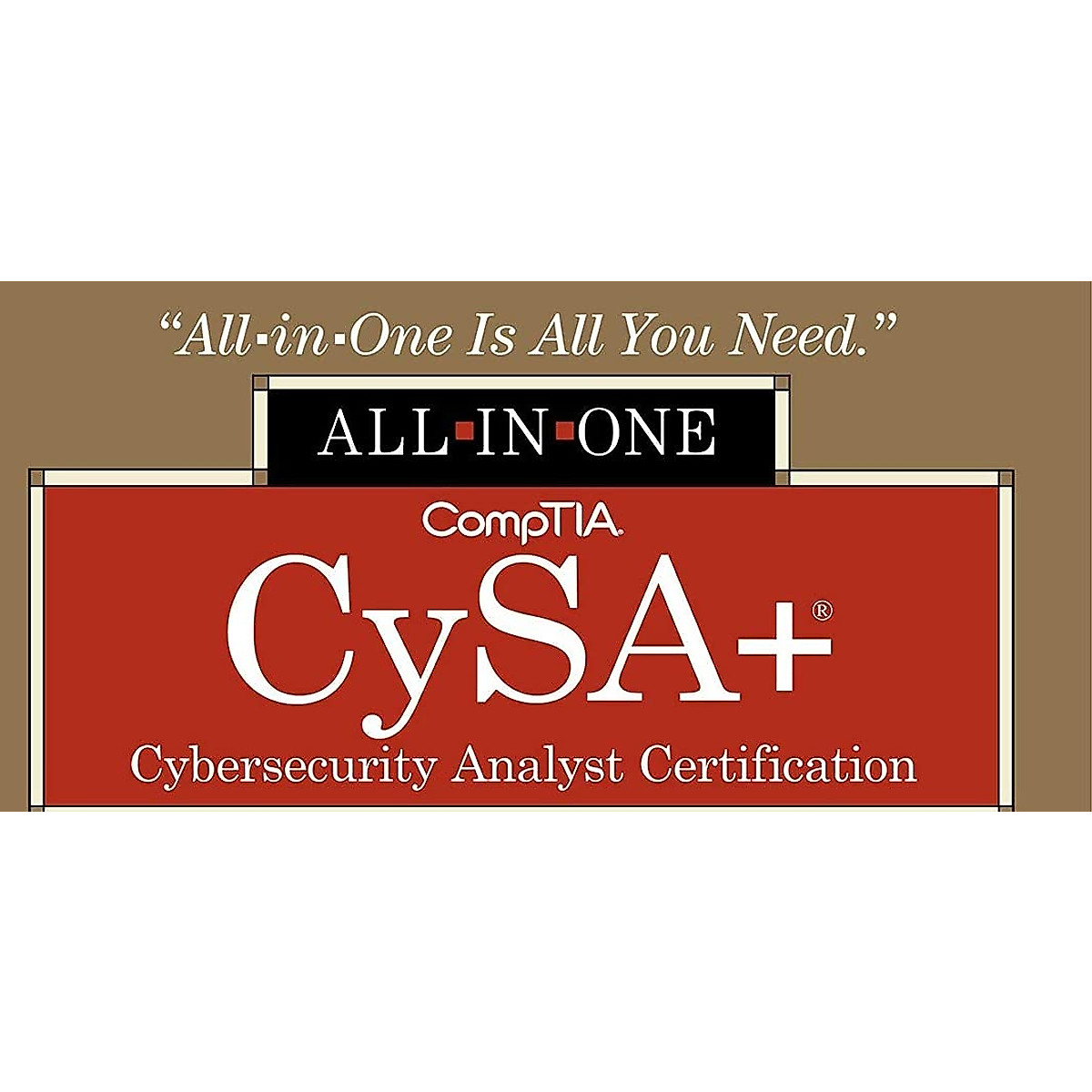 CompTIA CySA+ Cybersecurity Analyst Certification All-in-One Exam Guide, Second Edition (Exam CS0-002)