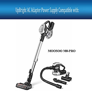 UpBright AC/DC Adapter Compatible with MOOSOO M8-PRO M8PRO 250W Cordless Vacuum Cleaner 8-cell 2200mAh lithium-ion rechargeable battery Telescopic 25Kpa Powerful Suction Stick Vac Power Supply Charger