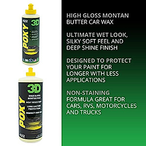 3D Poxy Montan Butter Car Wax – 16oz – High Gloss, Non-Staining Car Wax Sealant with Long Lasting Protection – For Cars, RVs, and Boats – Silky Soft Feel, Deep Shine, Wet Look