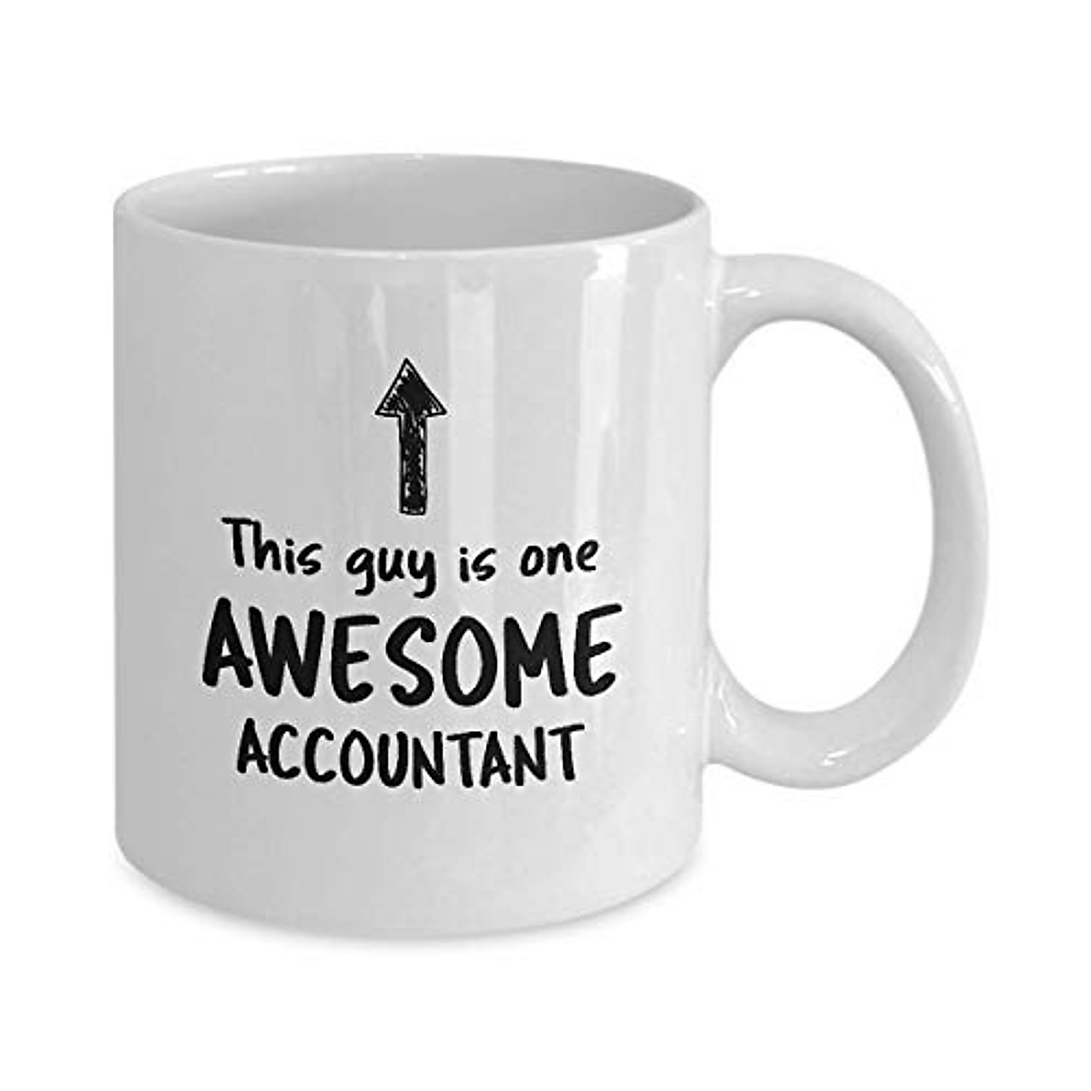 Funny Mug For Accountant This Guy Is One Awesome Accountant Men Inspirational Cute Novelty Mug Ideas Coffee Mug Tea Cup