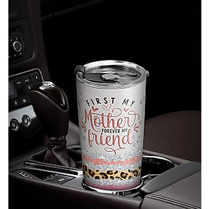 20oz Mom Tumbler, First my Mother forever my Friend, Grandma, Mother Gifts, Coffee Thermos for Women, Stainless Steel Double Wall Vacuum Insulated Coffee Mug, Travel Cup with Lid