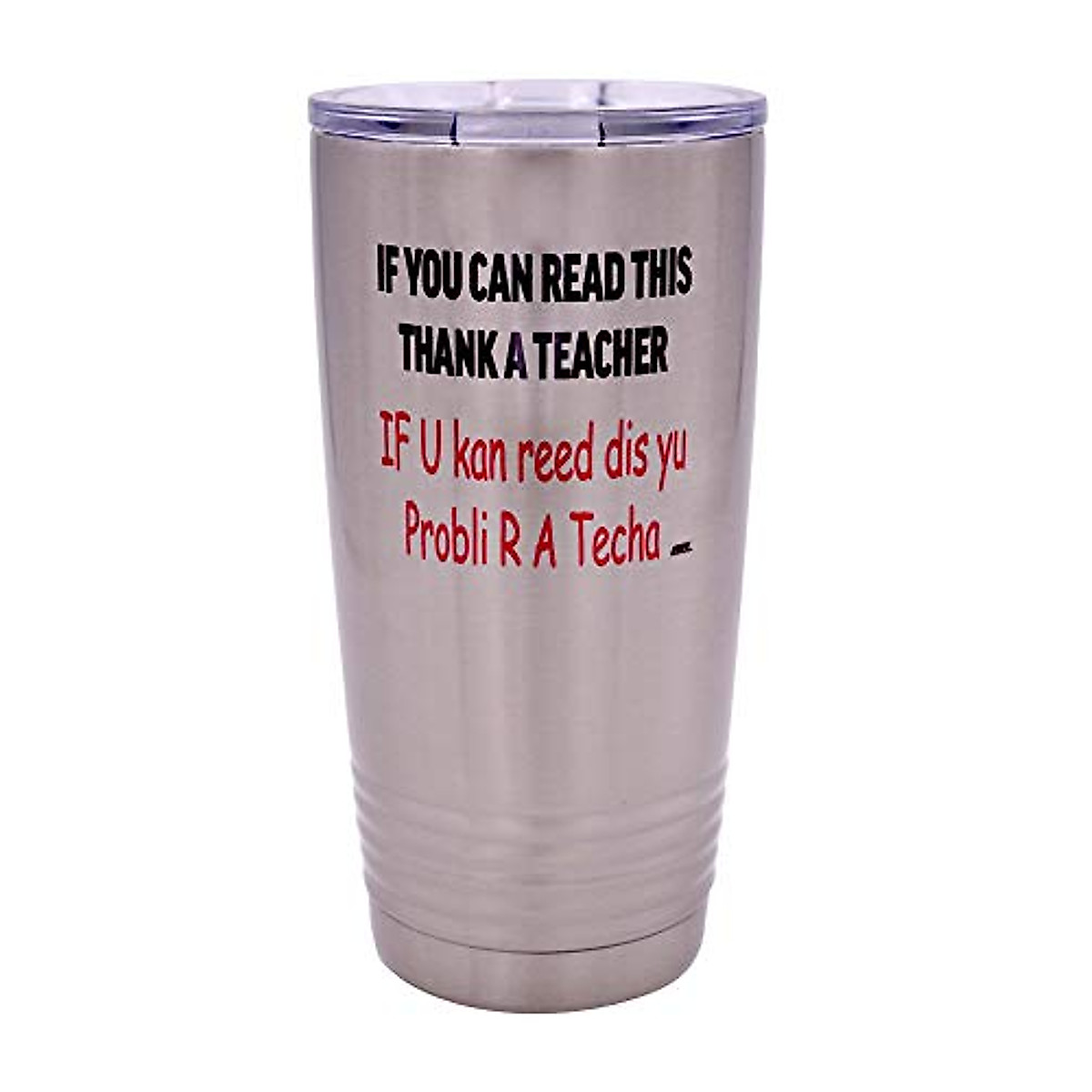 Rogue River Tactical Funny Teacher Large 20 Ounce Stainless Steel Travel Tumbler Mug Cup w/Lid School If You Can Read This Teaching Educator Gift